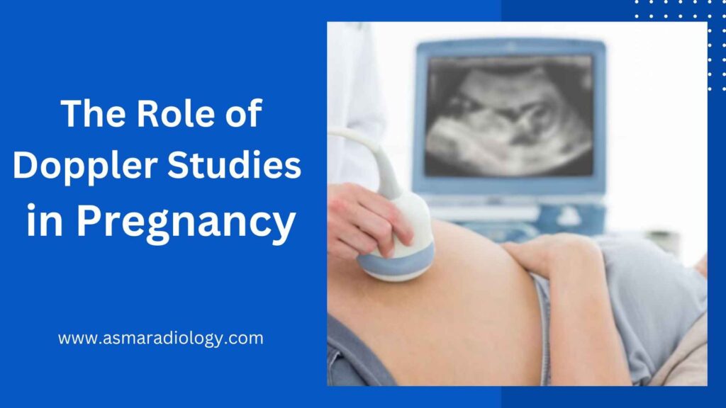 The Role of Doppler Studies in Pregnancy: Healthy Outcome